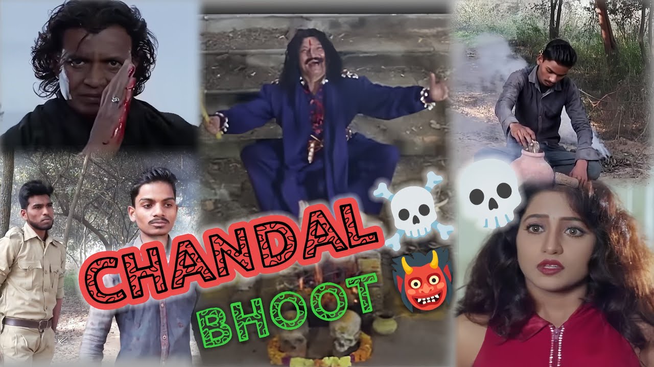 CHANDAL MOVIE SCENE ☠️ || CHANDAL MOVIE EK BHOOT KI KAHANI || GASP BOYS ...