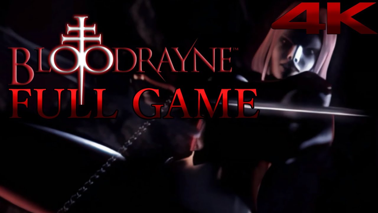 BloodRayne: Terminal Cut - Full Game Gameplay Walkthrough | 4K 60 Fps ...