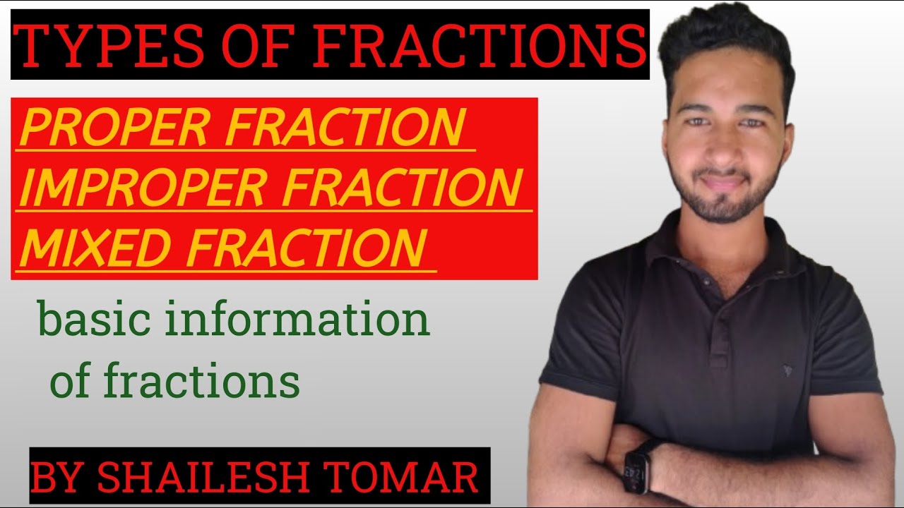 Types of Fractions - भिन्न के प्रकार | Proper, Improper,Mixed Fractions ...
