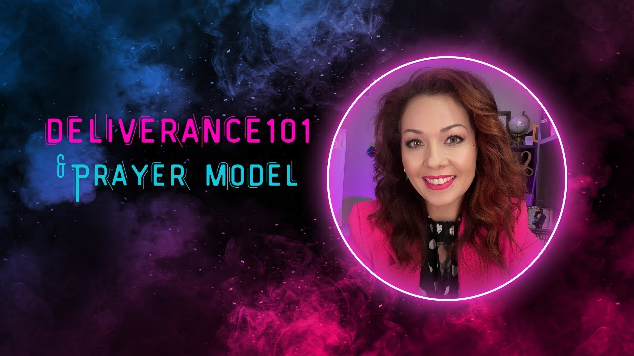Deliverance 101 and Prayer Model - YouTube