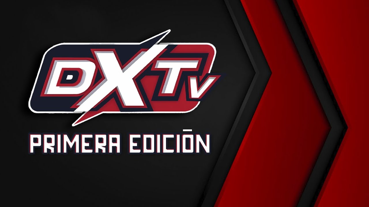 DXTV l Primera Emisión - YouTube