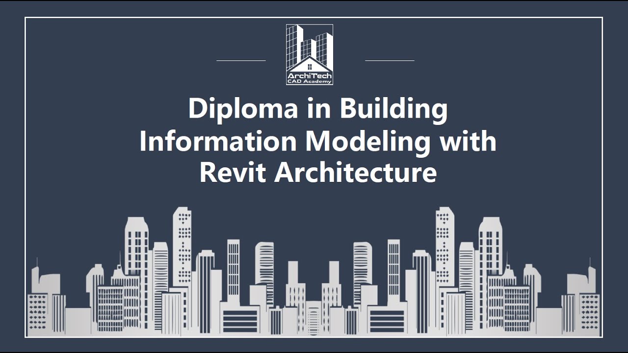 Free webinar on Diploma in Building Information Modeling with Revit ...