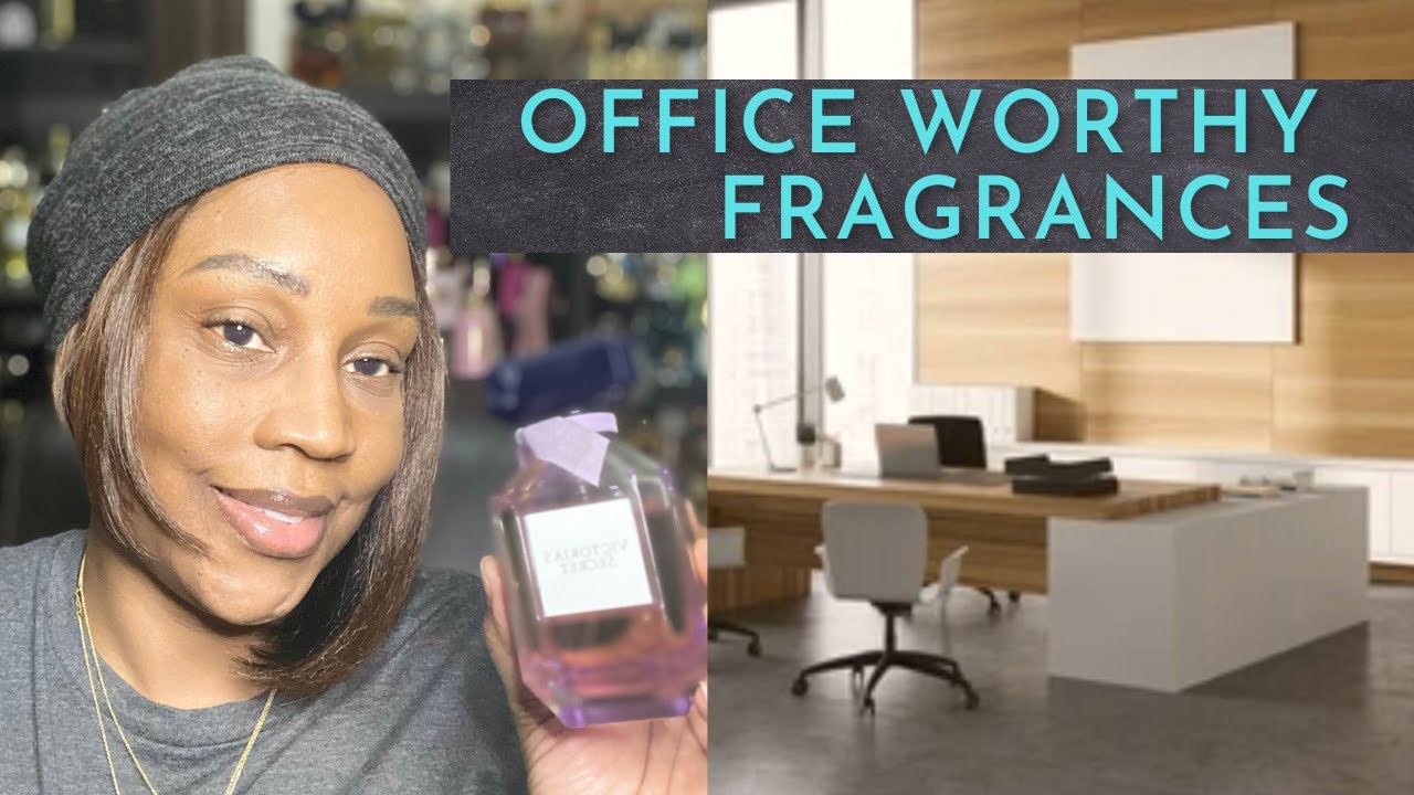 Best Office Friendly Fragrances: Work Appropriate Perfumes - YouTube