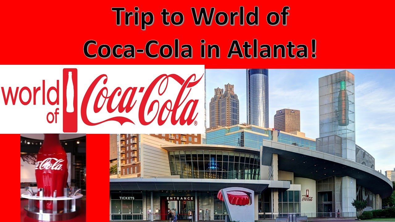 World of Coca-Cola in Atlanta Tour - YouTube