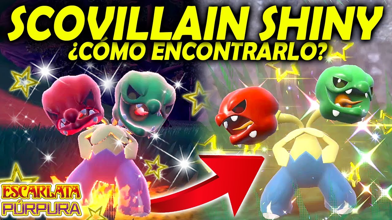 COMO ENCONTRAR A SCOVILLAIN SHINY FÁCIL EN POKÉMON ESCARLATA Y POKÉMON ...