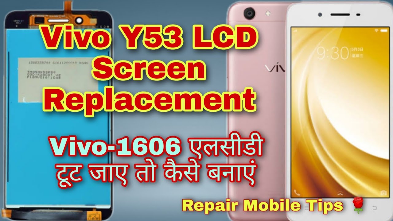 Vivo Y53 LCD Screen Replacement and lcd change Vivo 1606 (2021) - YouTube