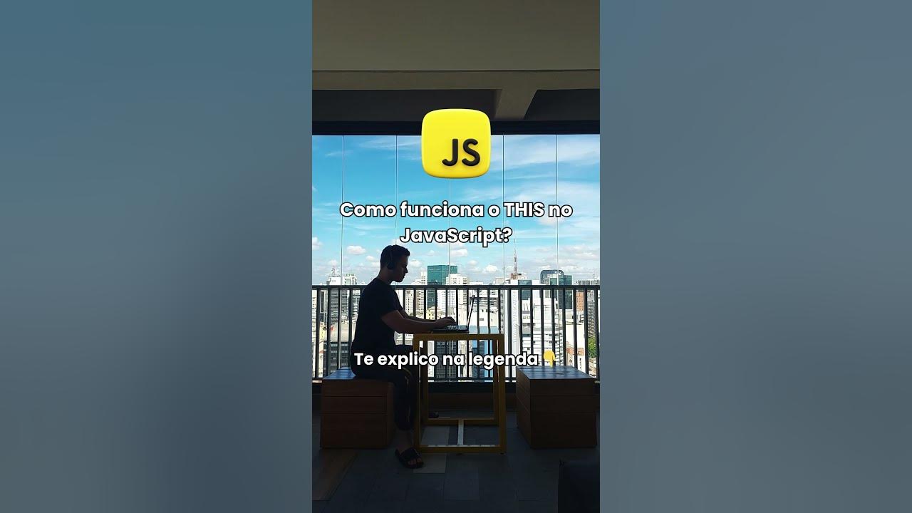 Como funciona o THIS no JavaScript - YouTube