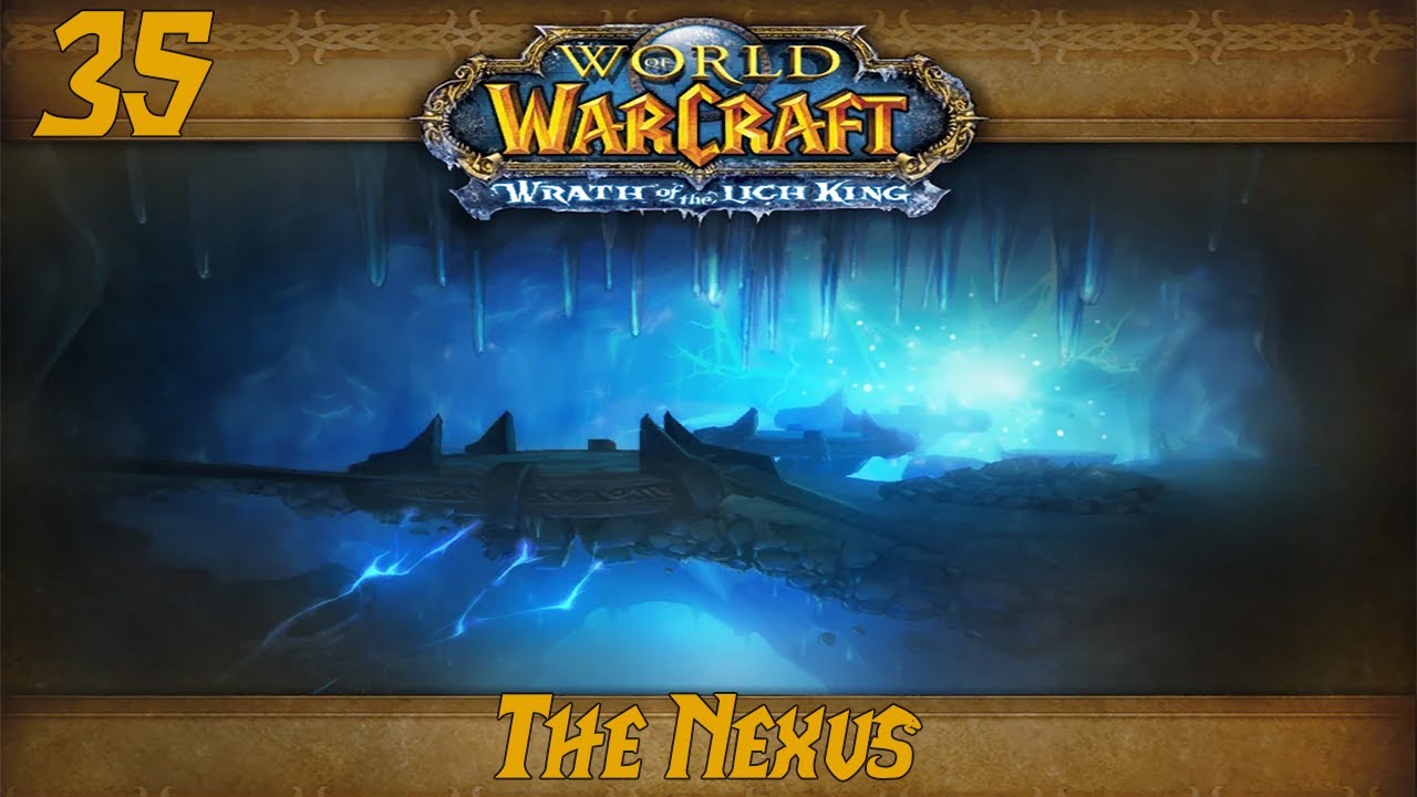 World Of Warcraft (Cataclysm Classic) | 35 | The Nexus - YouTube