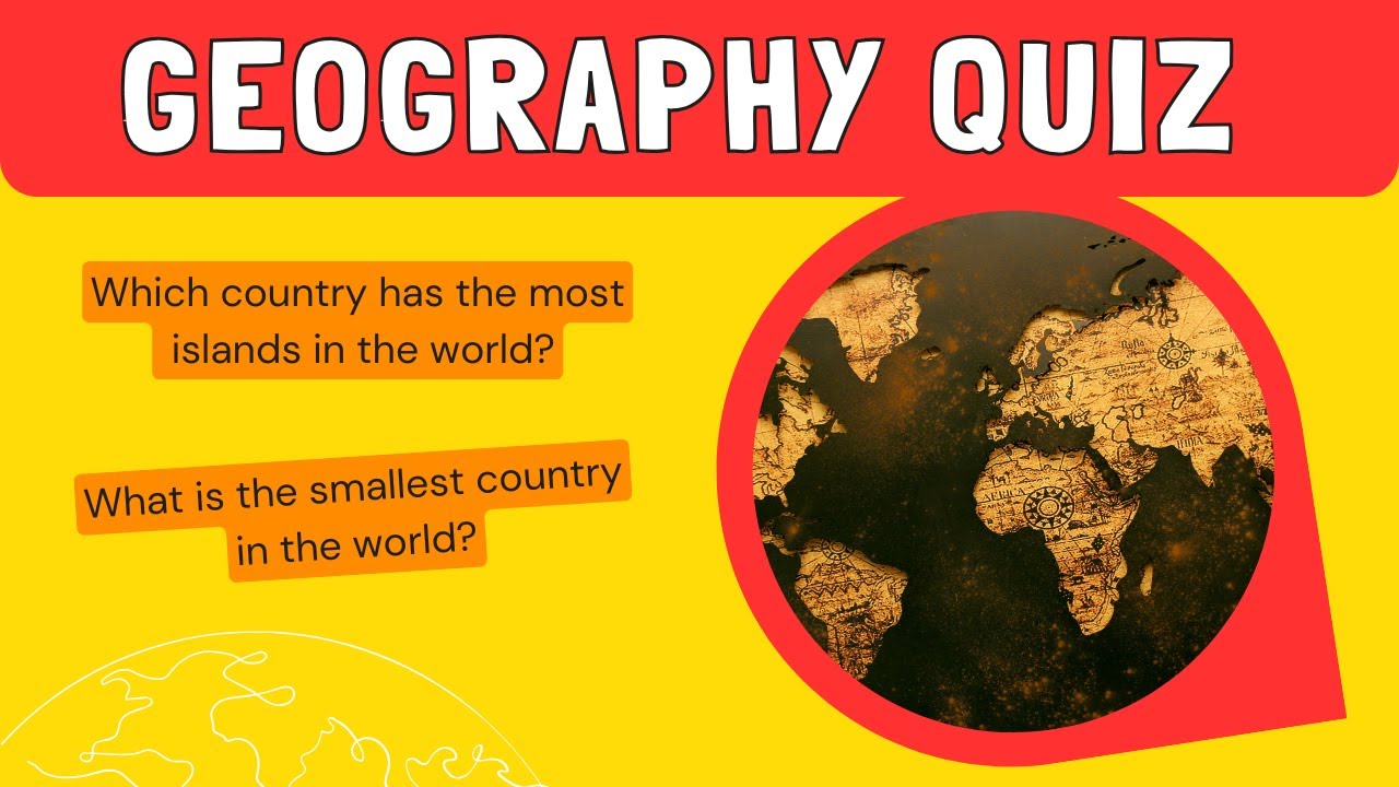 Ultimate Geography Quiz: Test Your Knowledge of the World! - YouTube