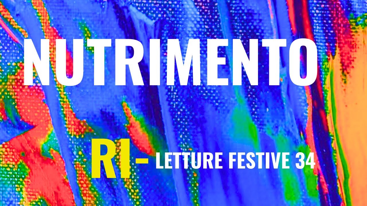 RI-Letture festive - 34. Nutrimento – Solennità del Santissimo Corpo e ...