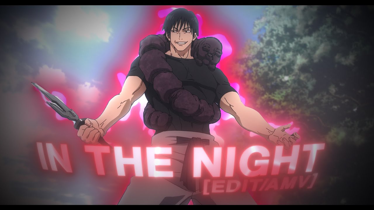 IN THE NIGHT / GOJO VS TOJI [EDIT/AMV] - YouTube