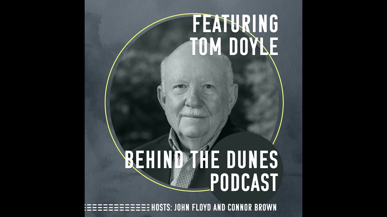 Behind the Dunes Episode:10 Tom Doyle - YouTube