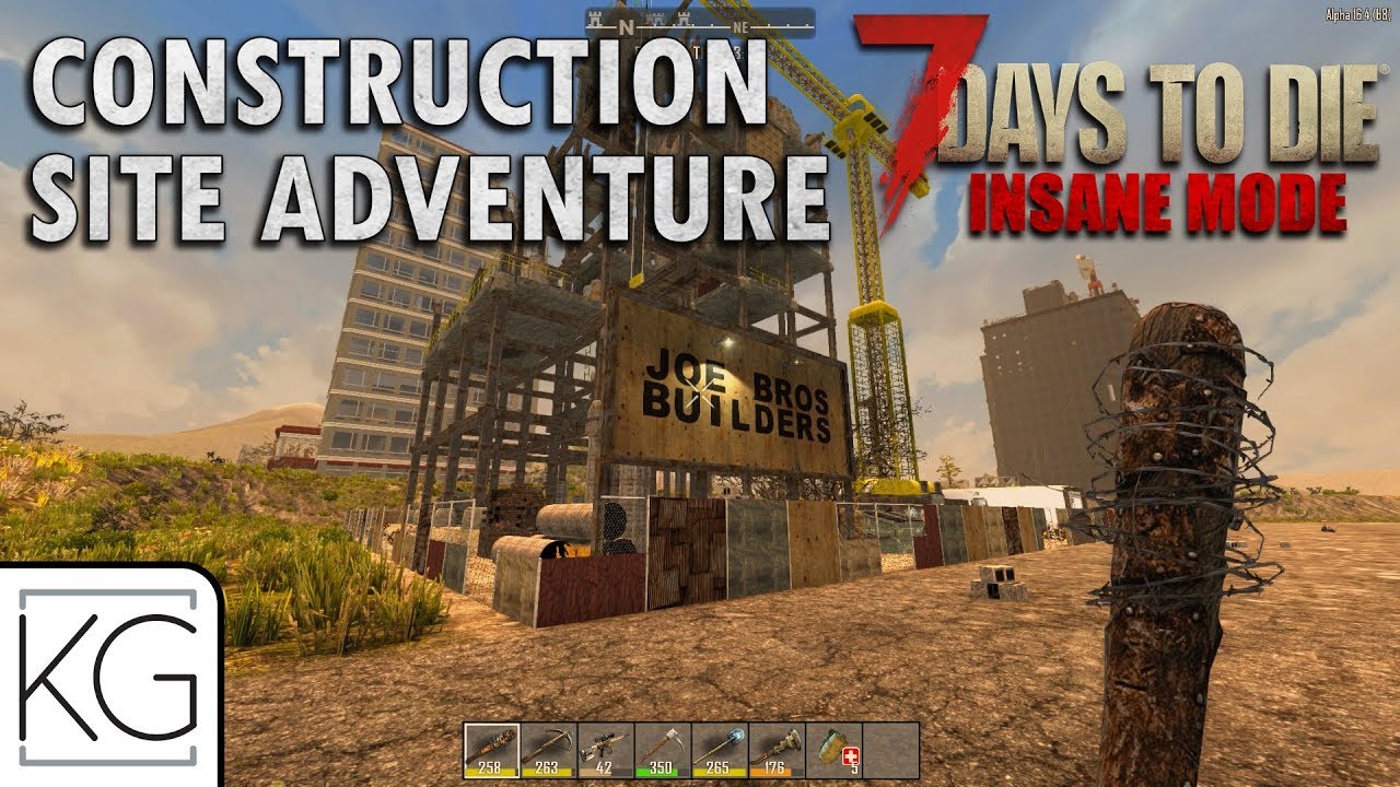Construction Site Adventure - E14 - INSANE MODE - 7DTD - YouTube