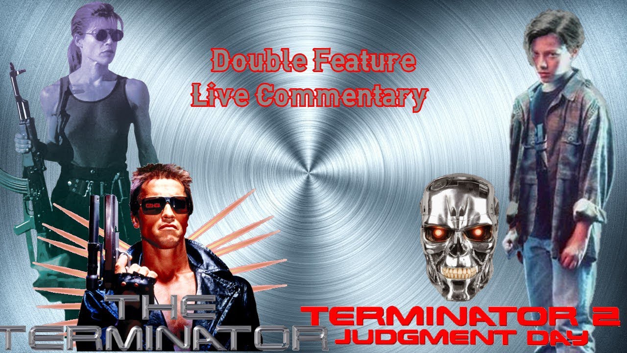 Terminator 1984 & Terminator 2 Judgement Day 1991 Double Feature Live ...