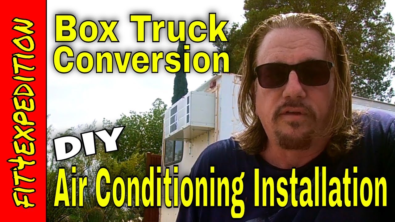 New Way to Install Room Air Conditioners in A Box Truck Conversion ...