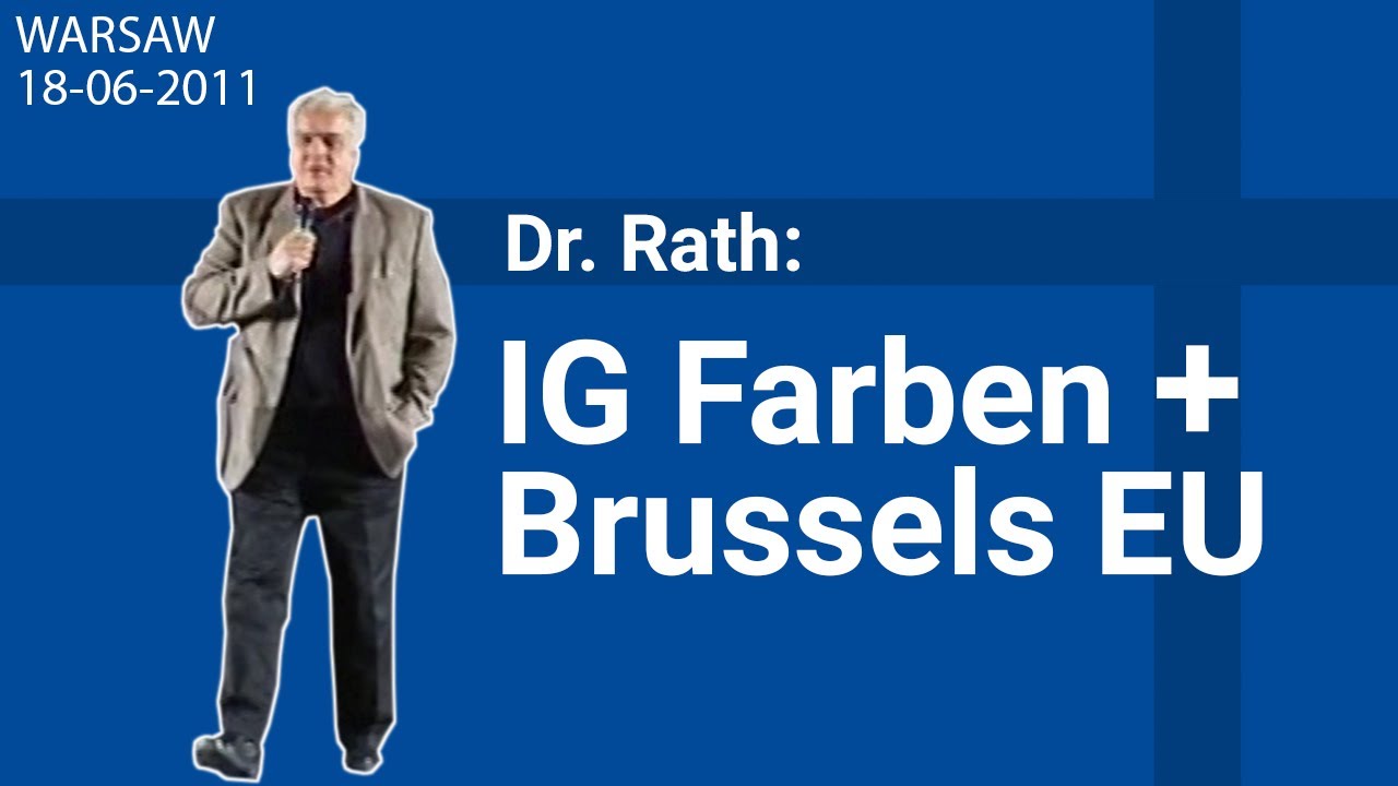 Dr. Matthias Rath - Dr. Rath - IG Farben + Brussels EU - Movement of ...