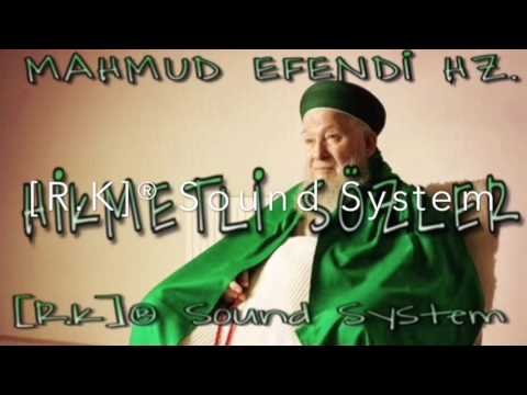 Mahmud Efendi Hz. Hikmetli Sözler
