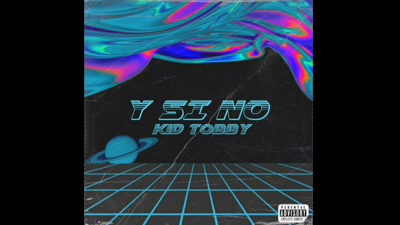 Kid Tobby - Y Si No (Audio) Chords - Chordify
