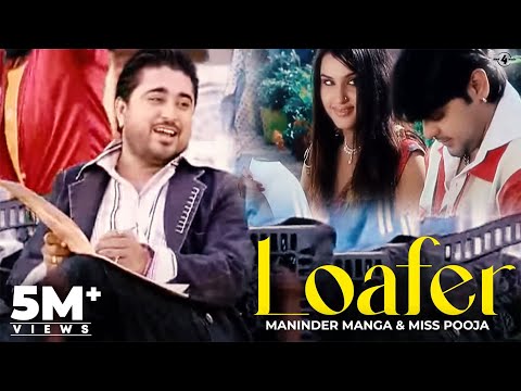 Maninder Manga & Miss Pooja | Loafer | Full HD Brand New Punjabi Song