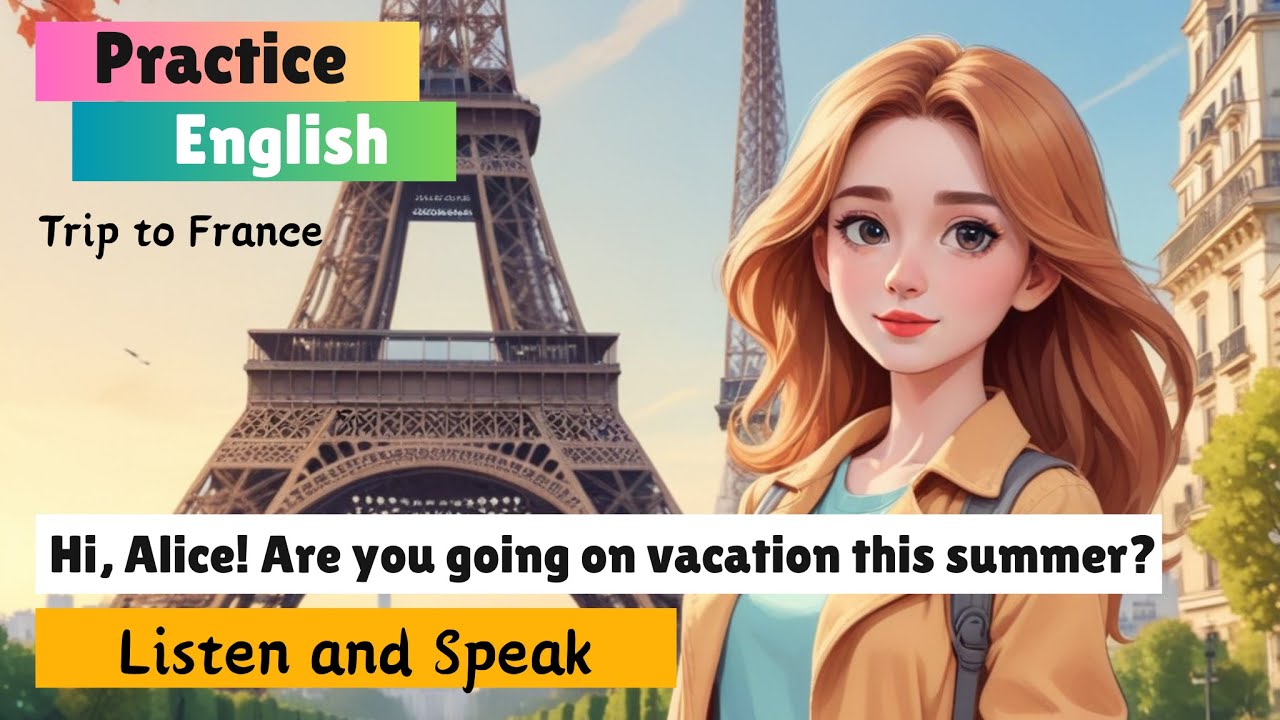 Travel | Trip to France | Conversation #practiceenglish #learnenglish ...