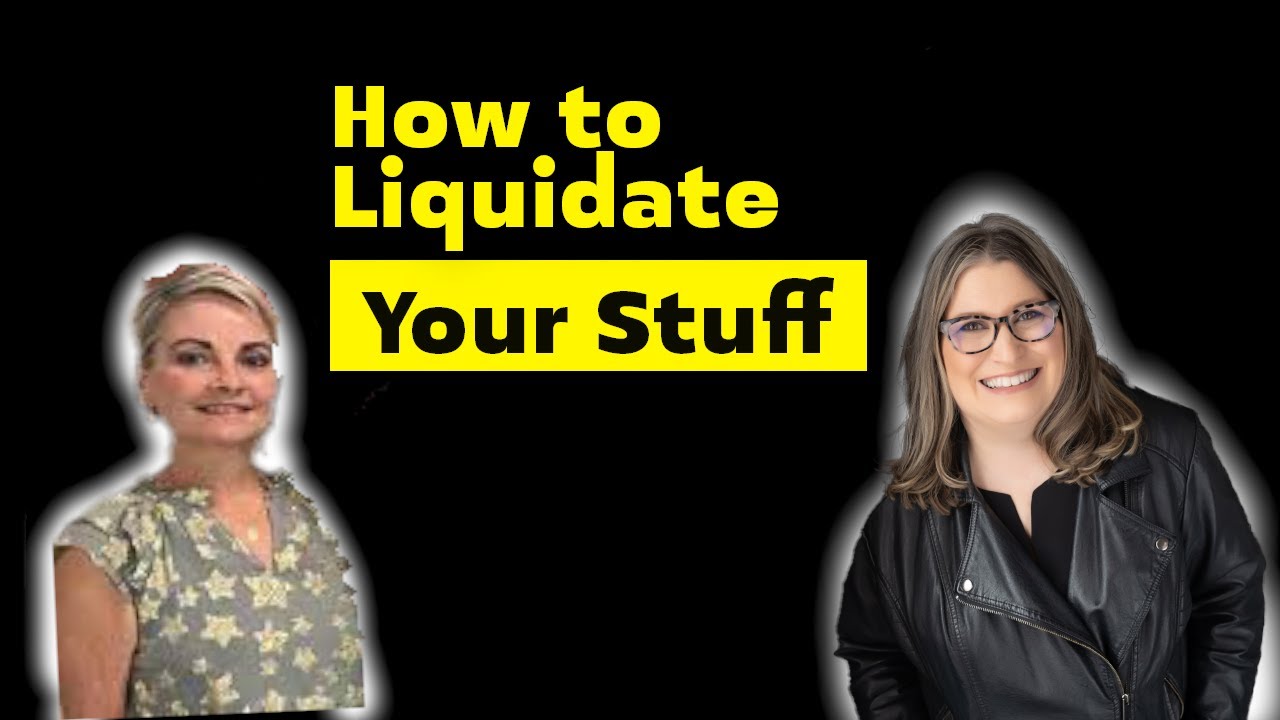 Expert Tips for Downsizing: How to Liquidate Your Stuff Like a Pro - YouTube