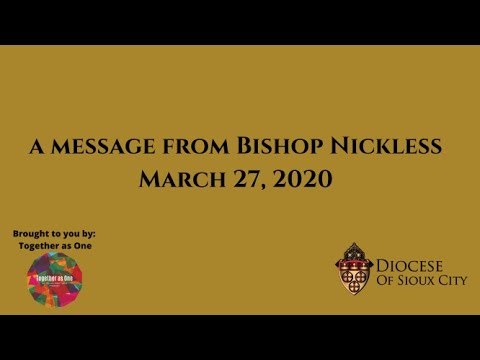 A Message from Bishop Nickless, March 27, 2020 - YouTube
