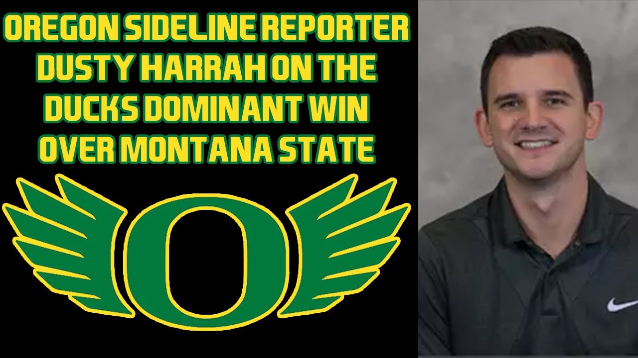 Oregon Sideline Reporter Dusty Harrah On The Ducks Season Opening Win ...