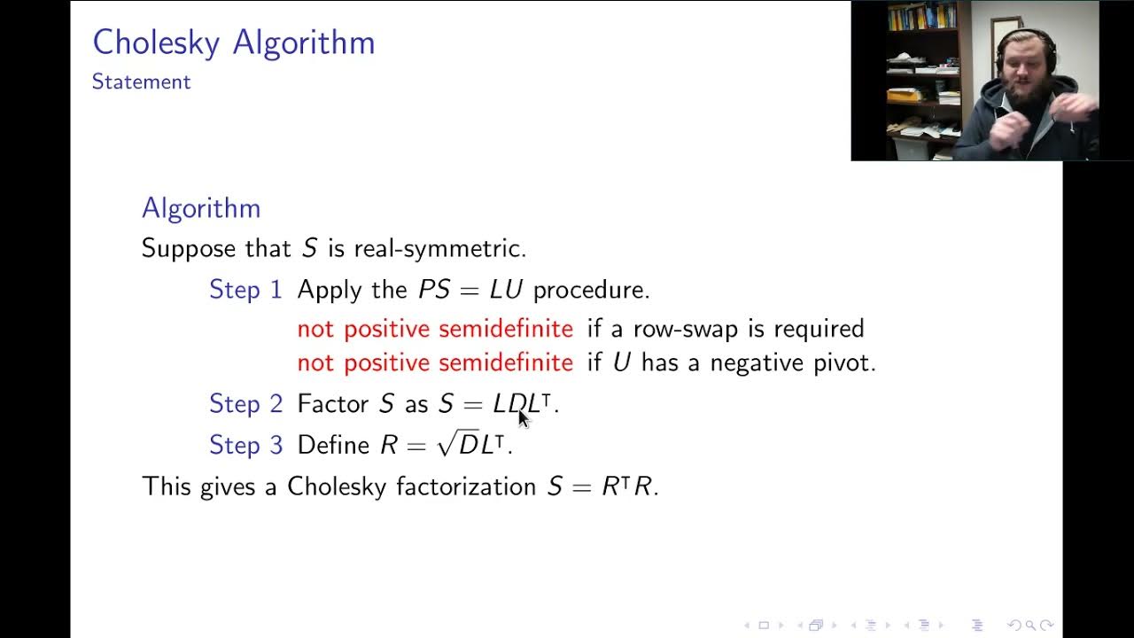 Cholesky Factorizations: Part 4/5 "Cholesky Algorithm" - YouTube