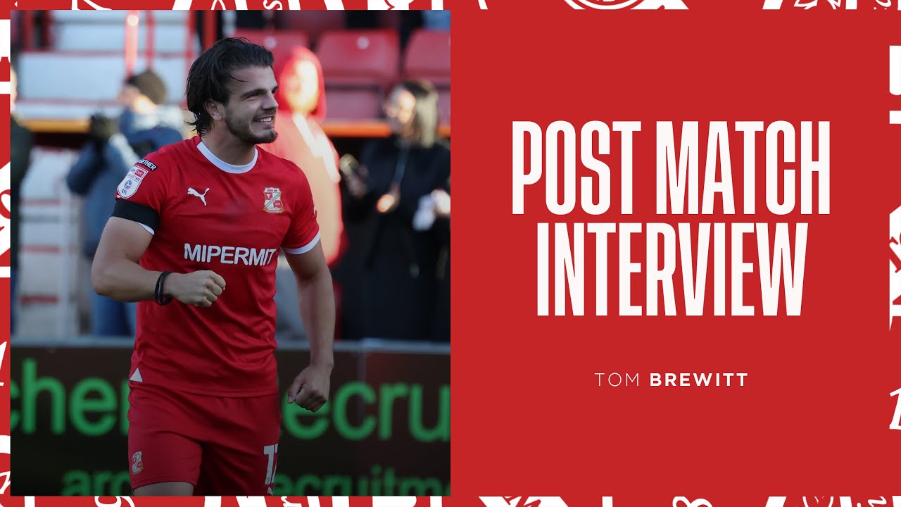 Tom Brewitt on Town's resilient display against Newport | Swindon Town ...