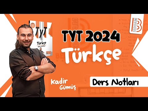 27) TYT Türkçe - Fiillerde Kişi - Kip II - Kadir GÜMÜŞ - 2024