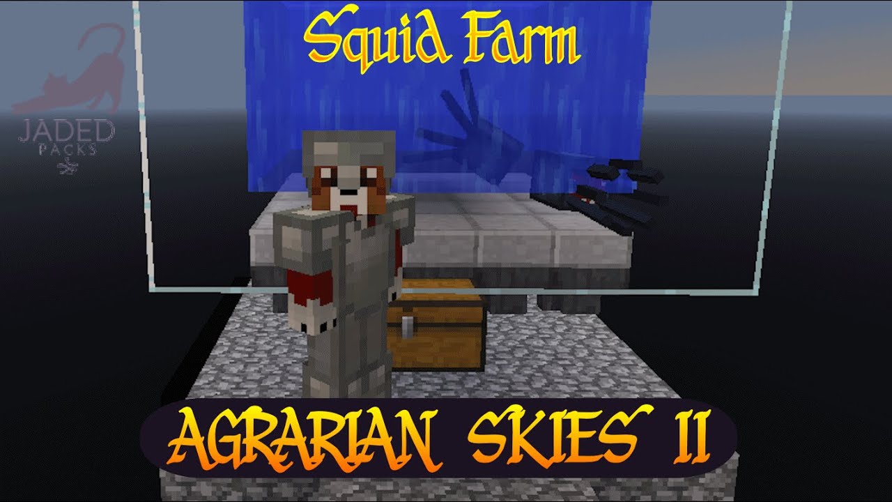 Agrarian Skies 2 / Squid Farm / Ep 21a / Minecraft - YouTube