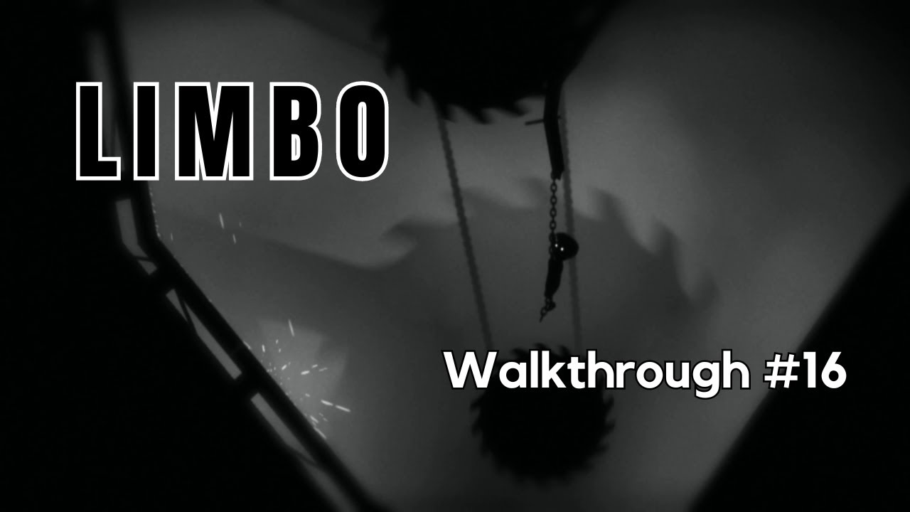 LIMBO Gameplay Walkthrough (PC) | Walkthrough #16 - YouTube