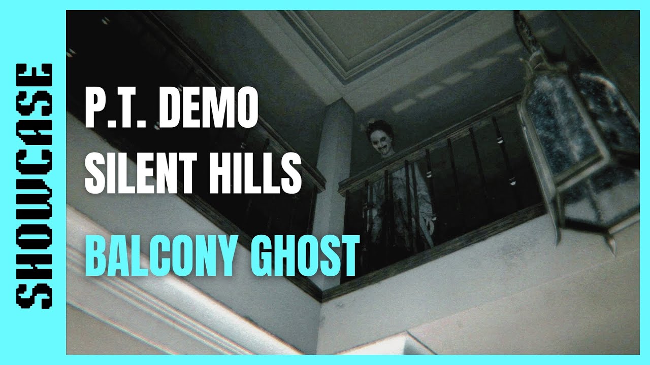 P.T. Demo (Silent Hills) | Balcony Ghost - YouTube