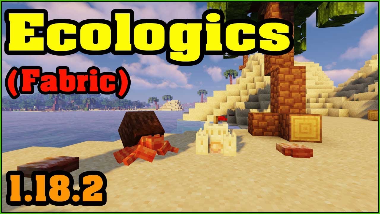 Ecologics (Fabric) Mod 1.18.2 Download - How to install it for ...