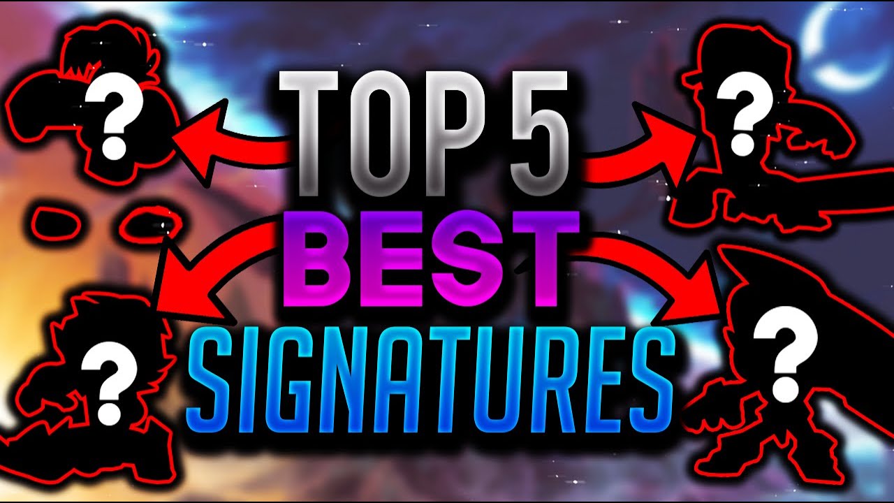 Top 5 Best Signatures in Brawlhalla - YouTube