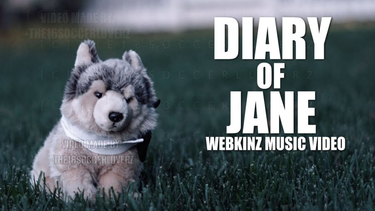 Diary Of Jane [Webkinz Music Video] - YouTube