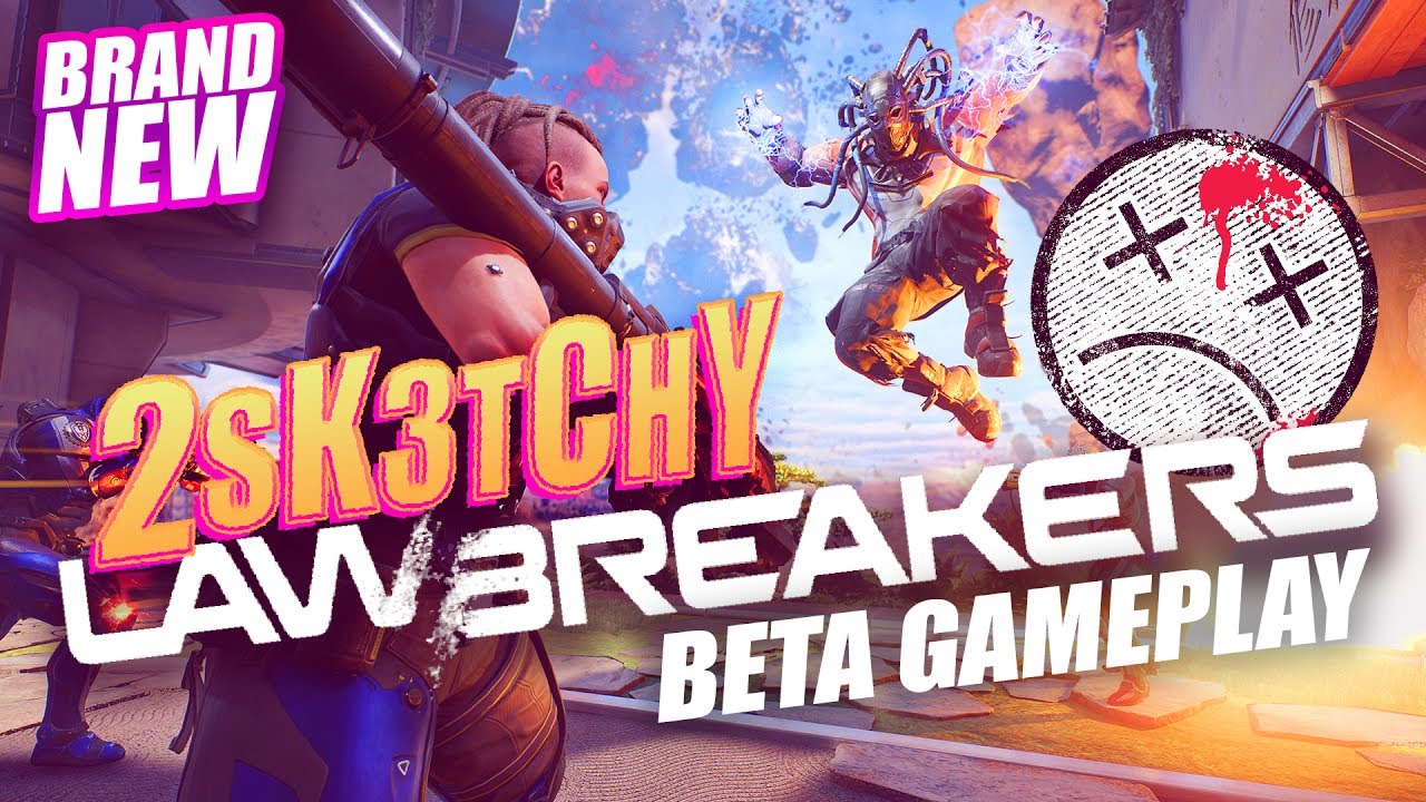 LAWBREAKERS BETA GAMEPLAY IMPRESSION!!! - YouTube