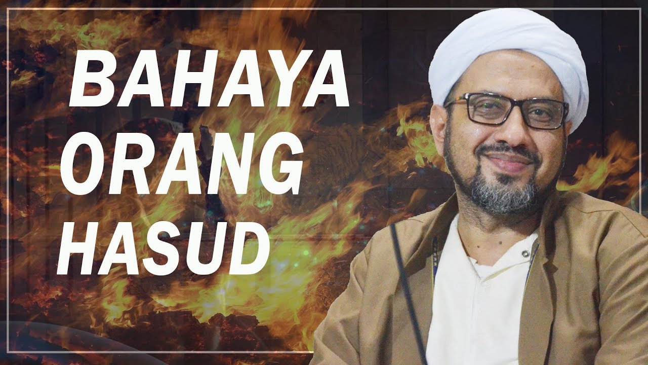 Bahaya Orang Hasud | Habib Taufiq Assegaf - YouTube
