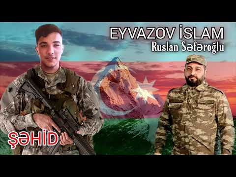 Sehid Eyvazov Islam Ruslan Seferoglu