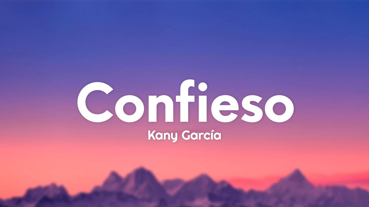 Kany García - Confieso (Letra/Lyrics) - YouTube