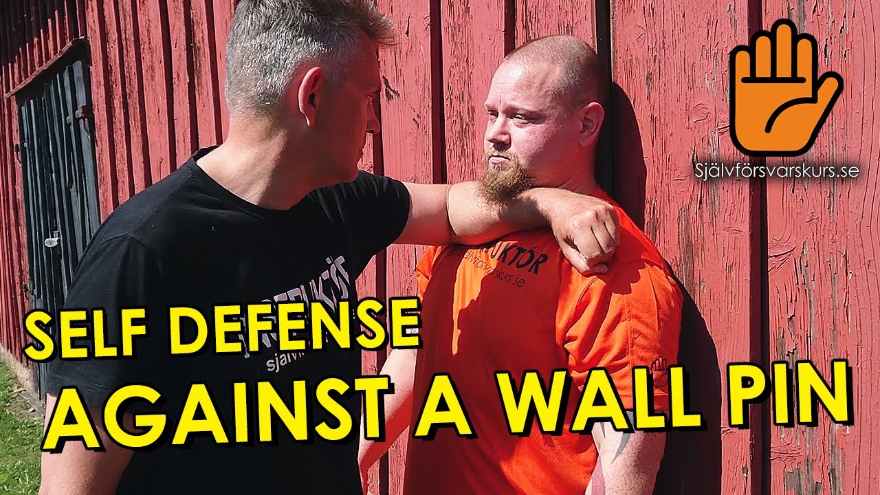 Self Defense against a Wall Pin - YouTube