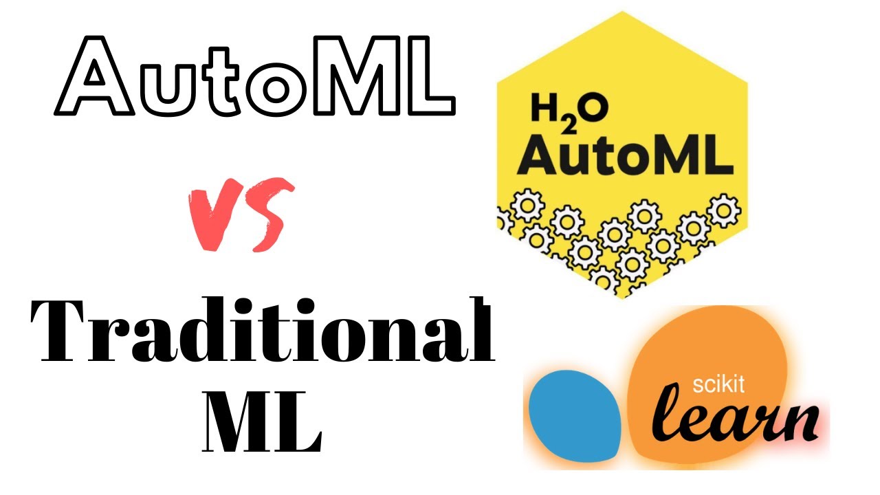 AutoML vs Traditional Machine Learning | Plaforms to perform AutoML ...