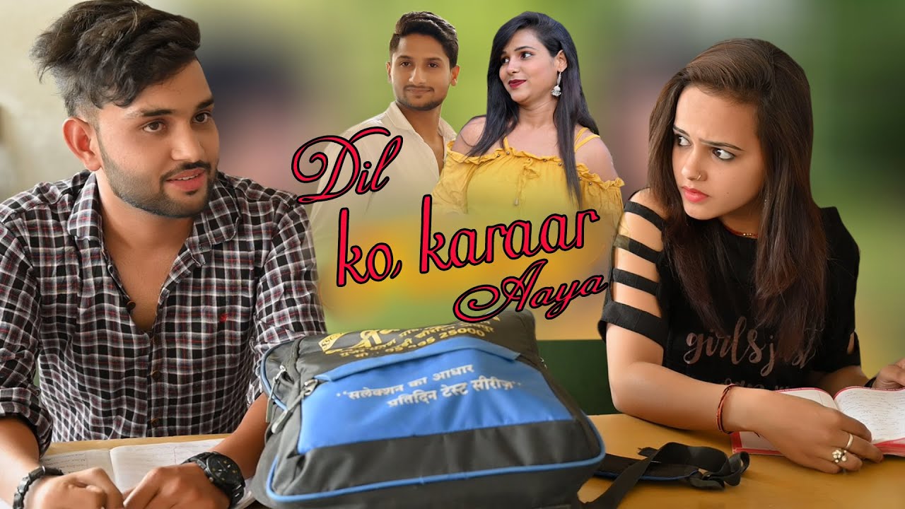 Dil ko Karaar Aaya || Cute Collage Love Story || Neha Kakkar ...