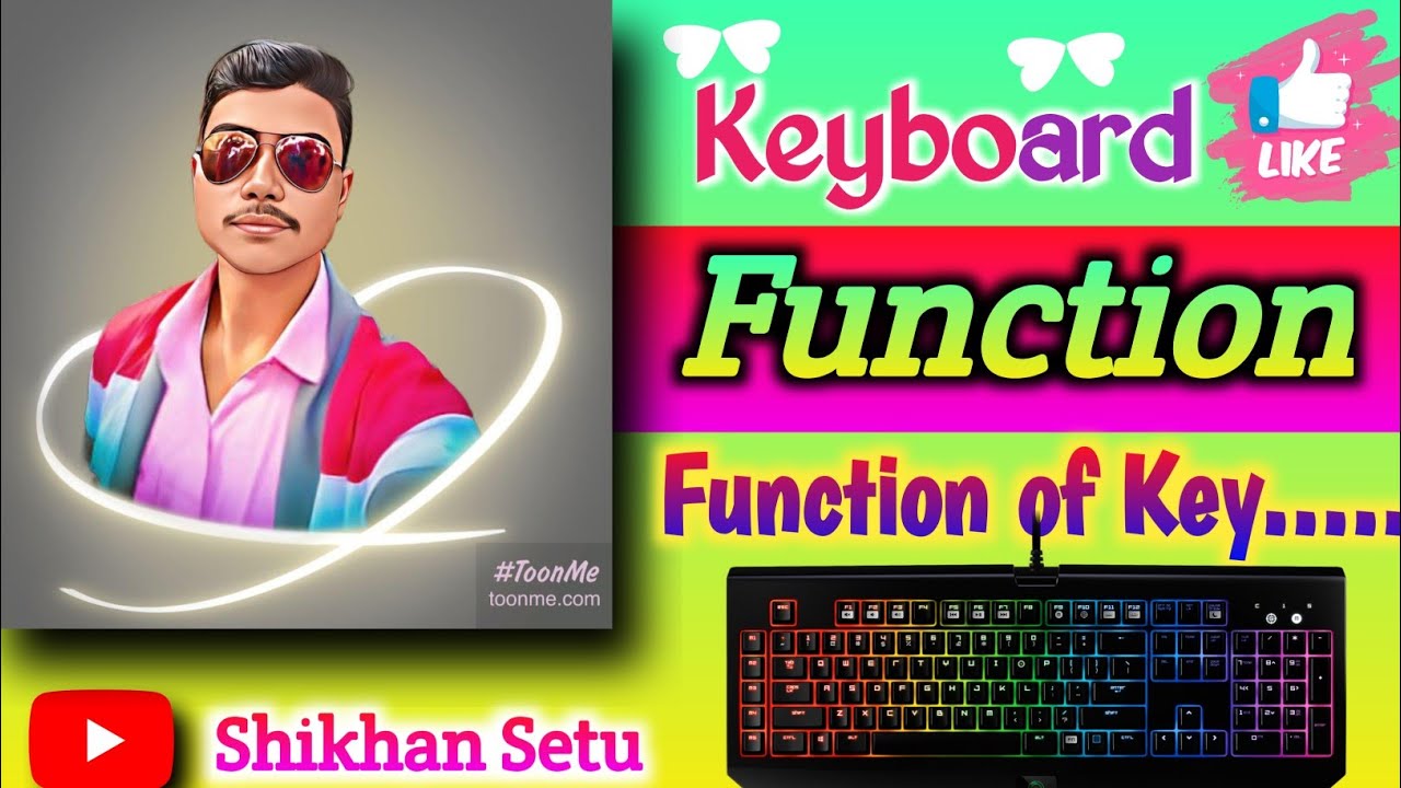 What is Keyboard ... Introduction To Keyboard Function & Function Of ...