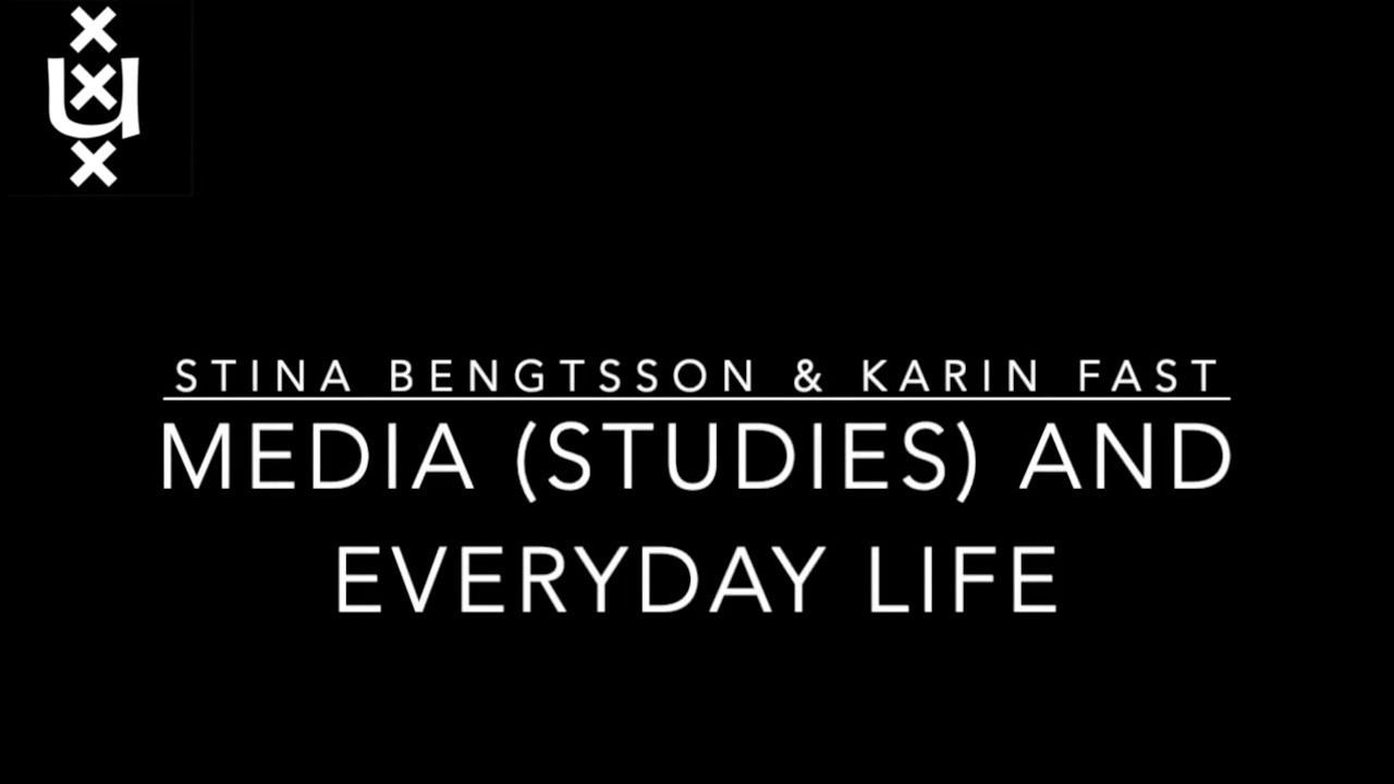 On Media (Studies) and Everyday Life - YouTube