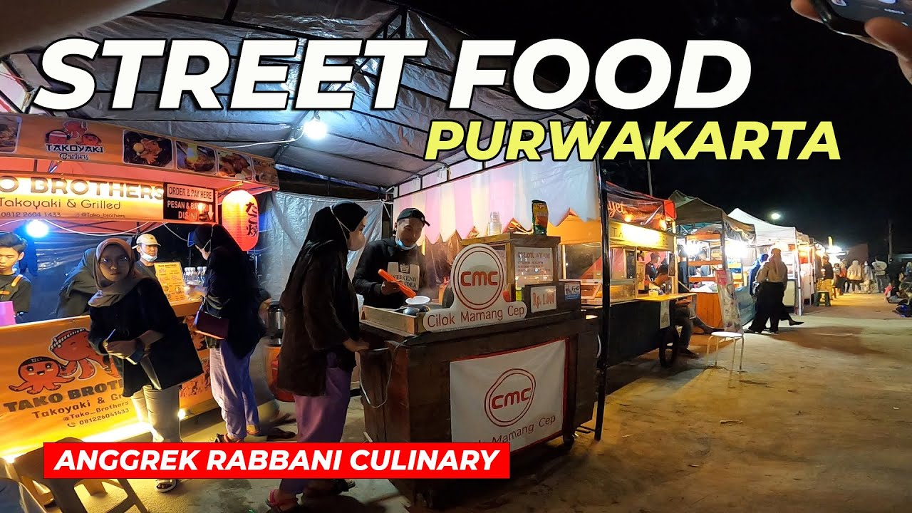STREET FOOD PURWAKARTA | Kuliner malam di Purwakarta | ANGGREK RABBANI ...