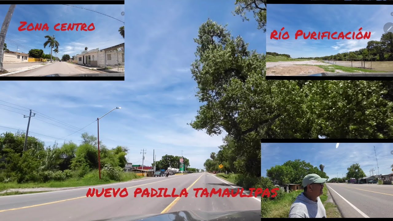 NUEVO PADILLA, TAMAULIPAS, MÉXICO (antigua capital de Tamaulipas) - YouTube