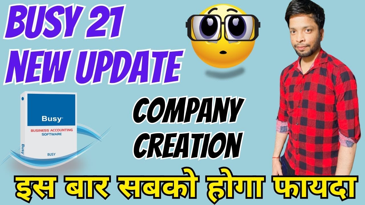 Busy 21 New Update | Company creation change | busy accounting software ...