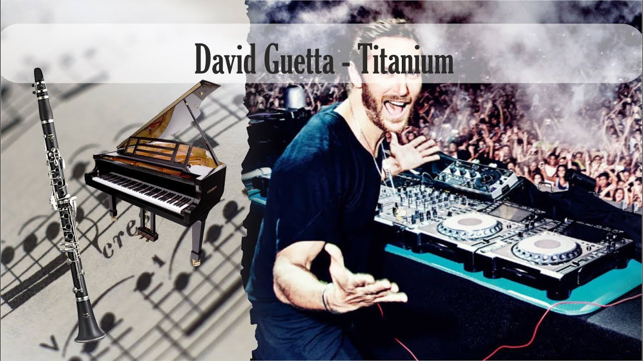 Partitura David Guetta - Titanium Duo Piano y Clarinete Soprano - YouTube