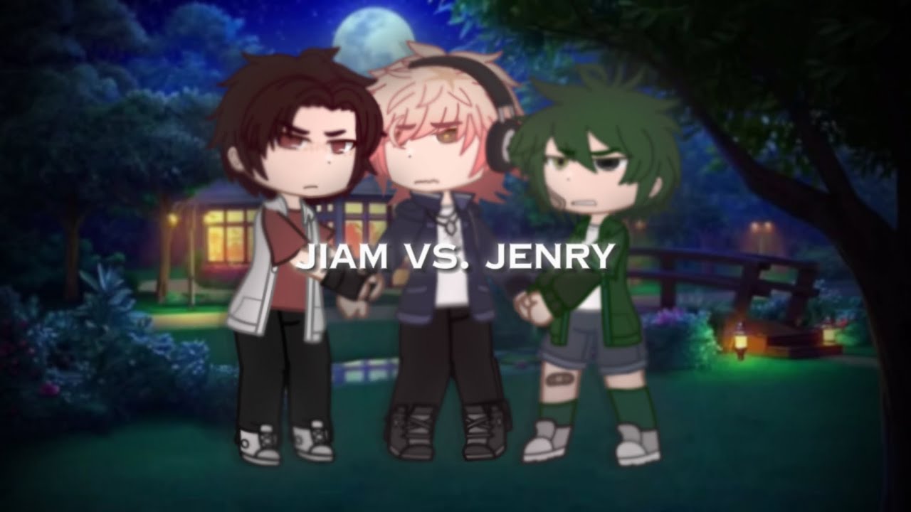 *ੈ ‧₊˚ 𝘑𝘪𝘢𝘮 𝘝𝘚. 𝘑𝘦𝘯𝘳𝘺 [] 𝘛𝘔𝘍 [] 𝘎𝘢𝘤𝘩𝘢 𝘛𝘳𝘦𝘯𝘥 ⋆⭒˚｡⋆ - YouTube